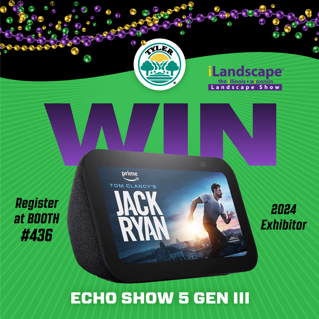 iLandscape 2024 Echo Show Drawing Details • Tyler • Fertilizers and Nutrition for Turf